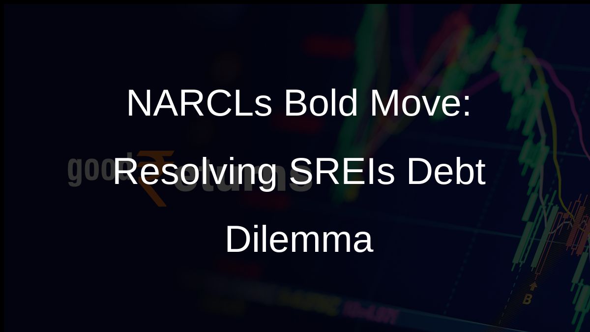 NARCL Acquires SREI Companies, Resolving Rs 32,700 Crore Debt - Goodreturns