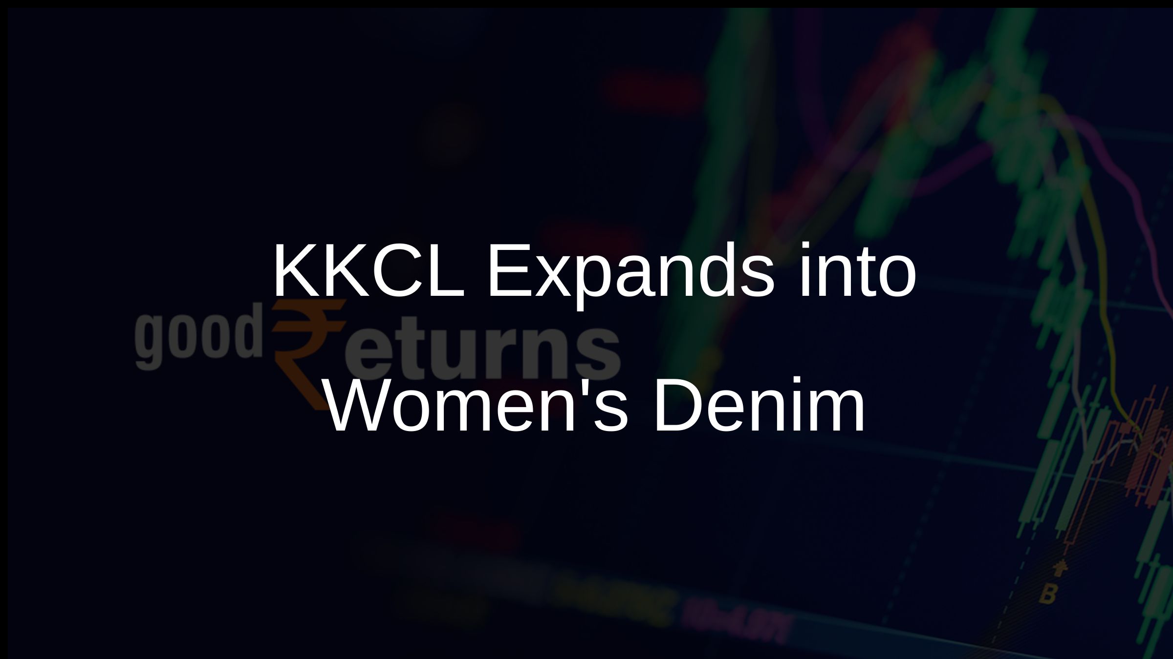 Killer Jeans KKCL Acquires 50% Stake in Kraus, Expands into Women's ...