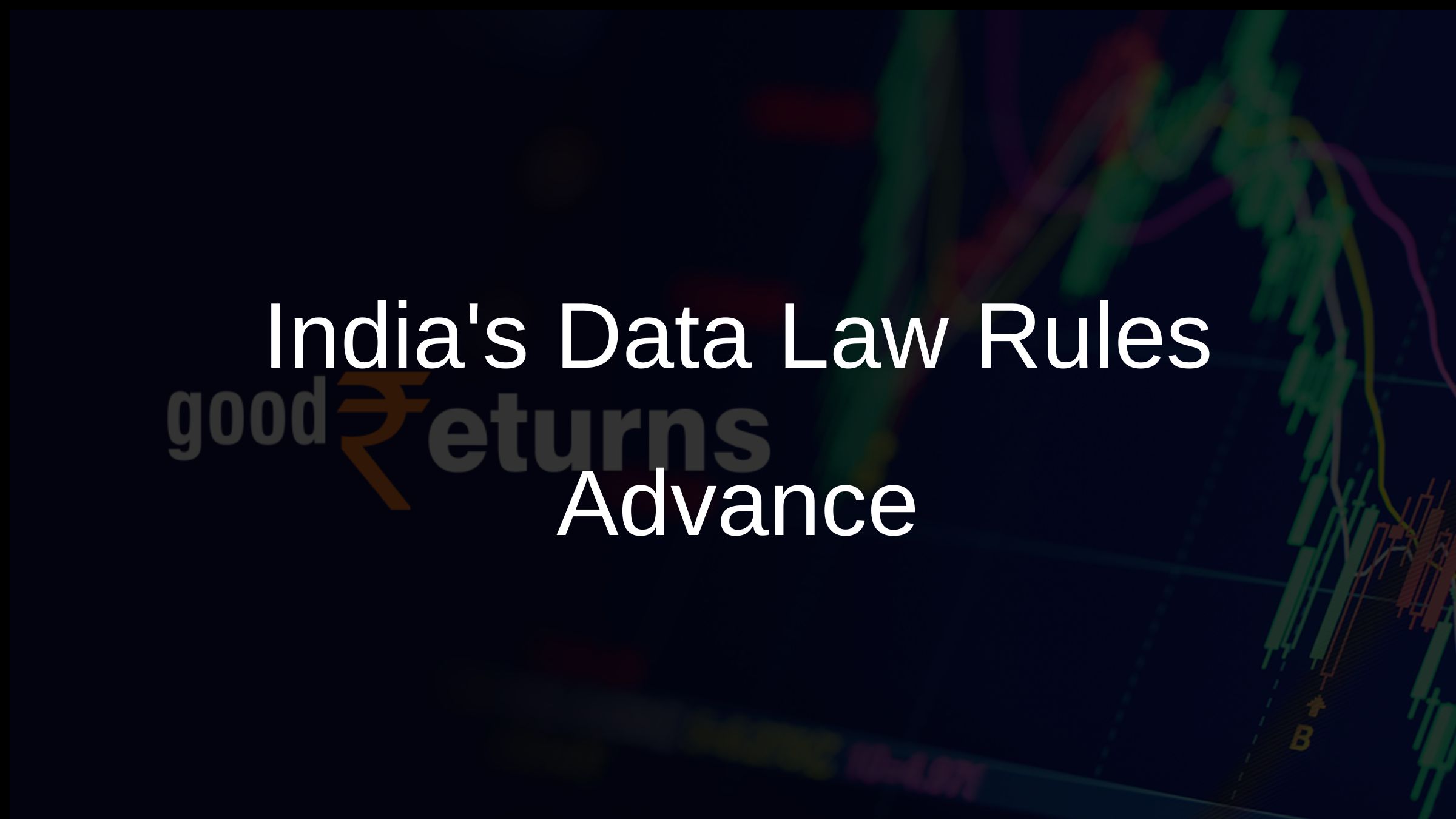India Advances in Drafting Data Protection Law Rules, Consultations ...
