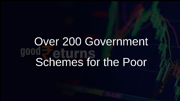 Government Launches Over 200 Schemes for the Poor in Last Decade ...