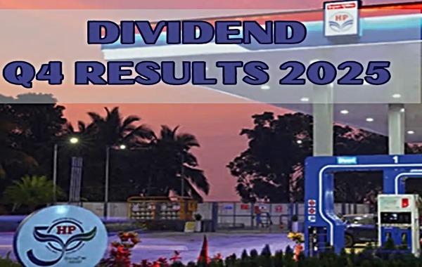 Navratna PSU Dividend: HPCL Declares Q4 Results, Cash Reward for FY25 ...