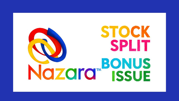 Nazara Technologies Plans First-Ever Stock Split & Bonus Issue; Q1 ...