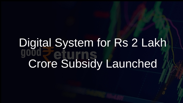 Centre Launches Digital System for Rs 2 Lakh Crore Fertilizer Subsidy ...