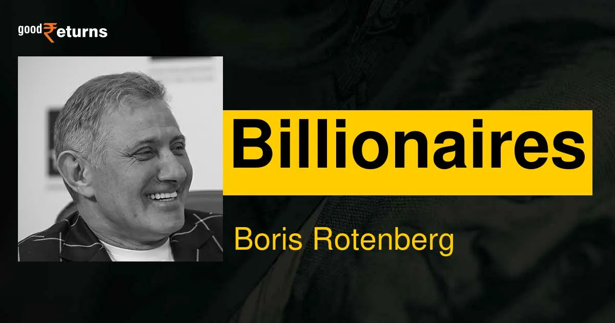 Boris Rotenberg: Boris Rotenberg Net Worth, Biography, Age, Spouse ...