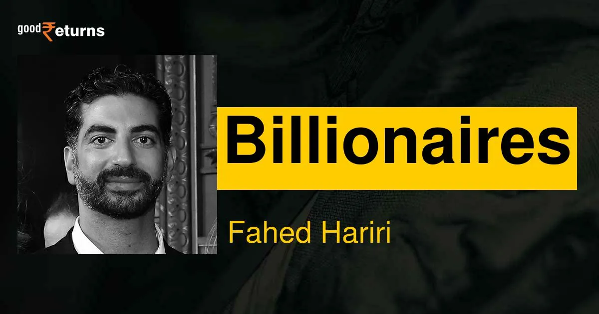 Fahed Hariri: Fahed Hariri Net Worth, Biography, Age, Spouse, Children ...