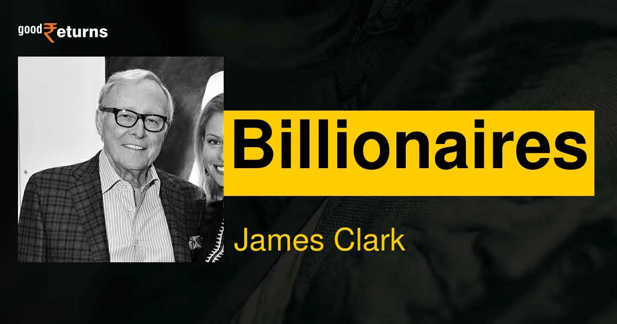James Clark: James Clark Net Worth, Biography, Age, Spouse, Children ...