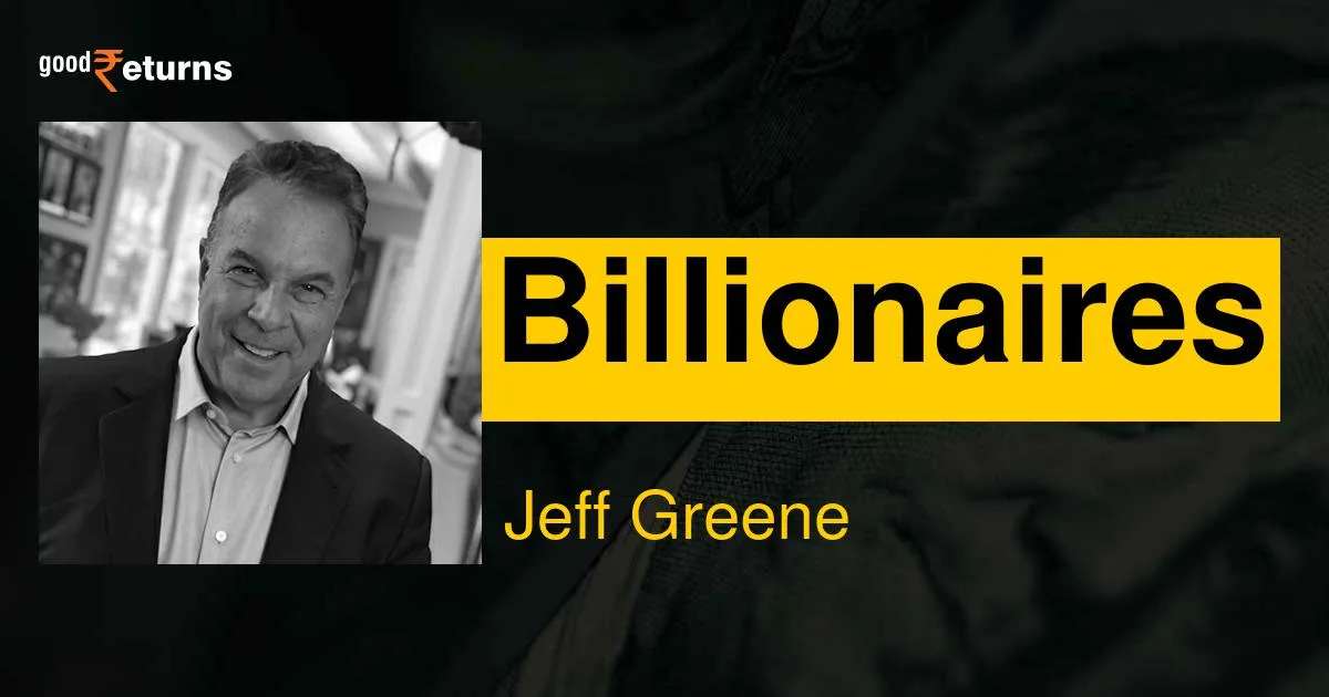 Jeff Greene: Jeff Greene Net Worth, Biography, Age, Spouse, Children ...