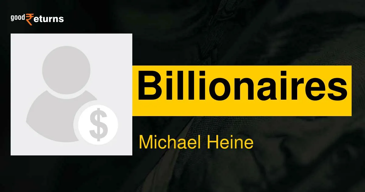 Michael Heine: Michael Heine Net Worth, Biography, Age, Spouse, Children & More - Goodreturns