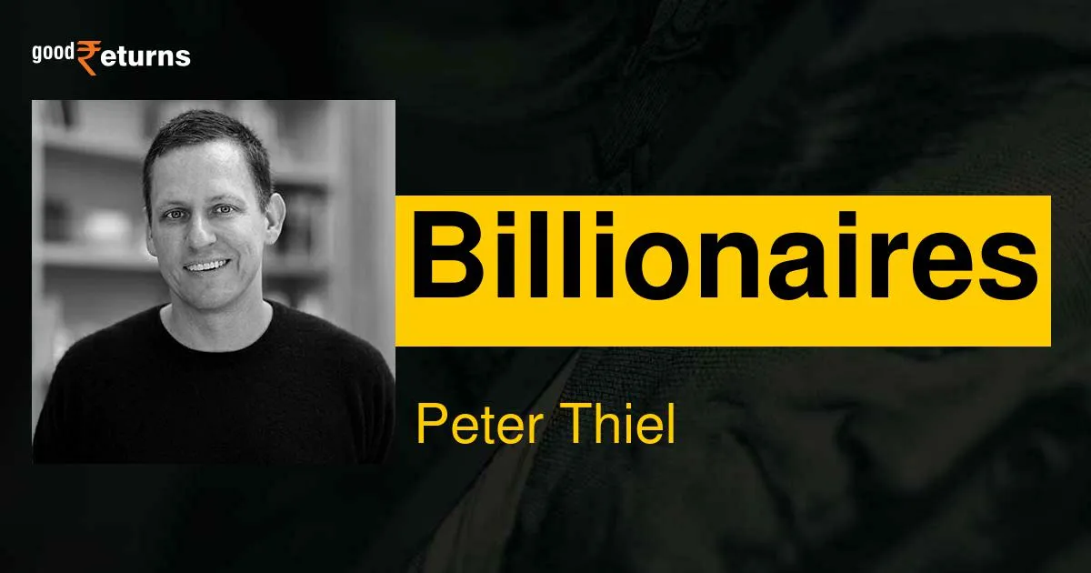 Peter Thiel: Peter Thiel Net Worth, Biography, Age, Spouse, Children & More - Goodreturns