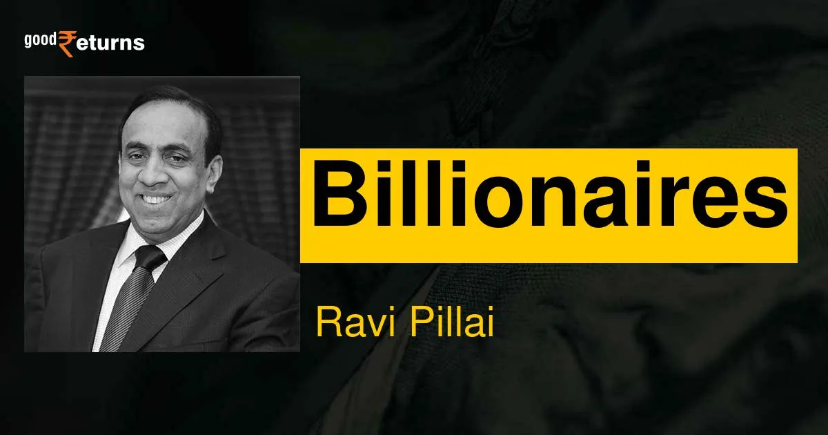 Ravi Pillai: Ravi Pillai Net Worth, Biography, Age, Spouse, Children & More - Goodreturns