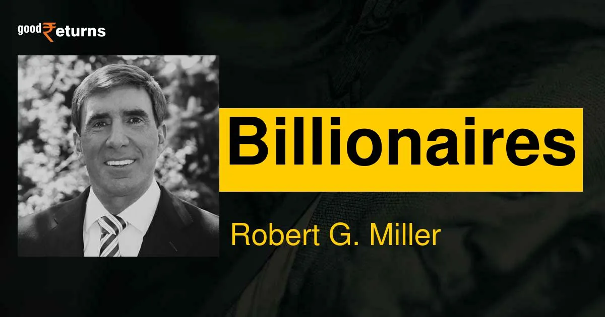 Robert G. Miller: Robert G. Miller Net Worth, Biography, Age, Spouse ...