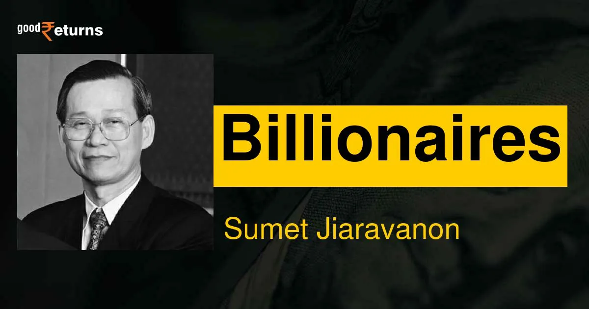 Sumet Jiaravanon: Sumet Jiaravanon Net Worth, Biography, Age, Spouse, Children & More - Goodreturns