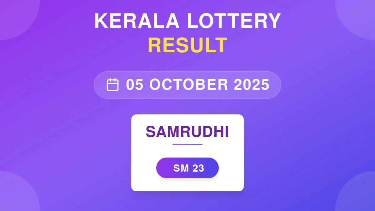 Samrudhi Lottery Result On October 5, 2025 | Samrudhi SM-23 Live Kerala Lottery Results Declared ...